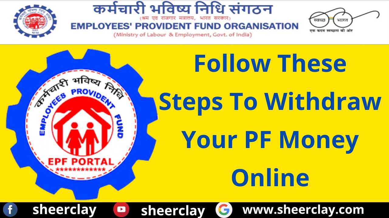 Follow These Step-By-Step To Withdraw Your PF Money Online,बिना किसी ...